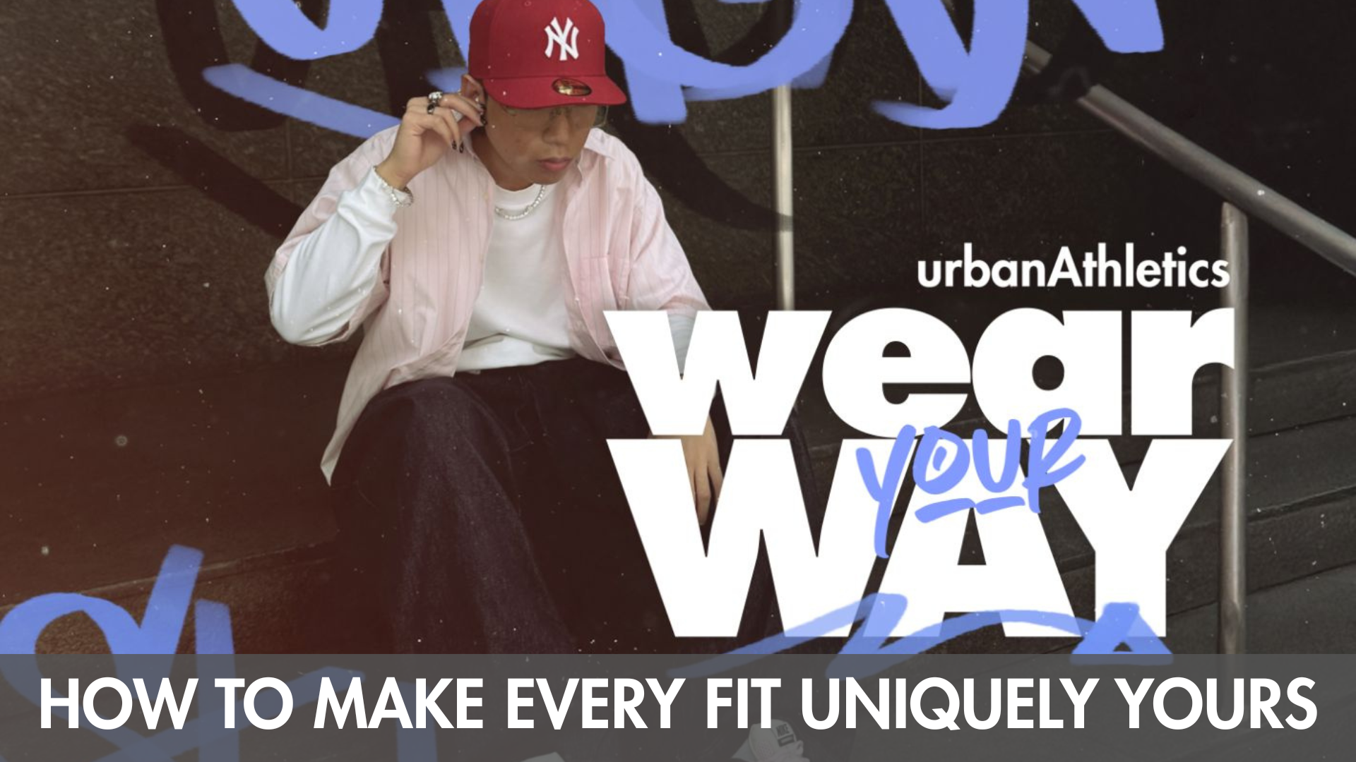 Wear Your Way: How to Make Every Fit Uniquely Yours – urbanAthletics